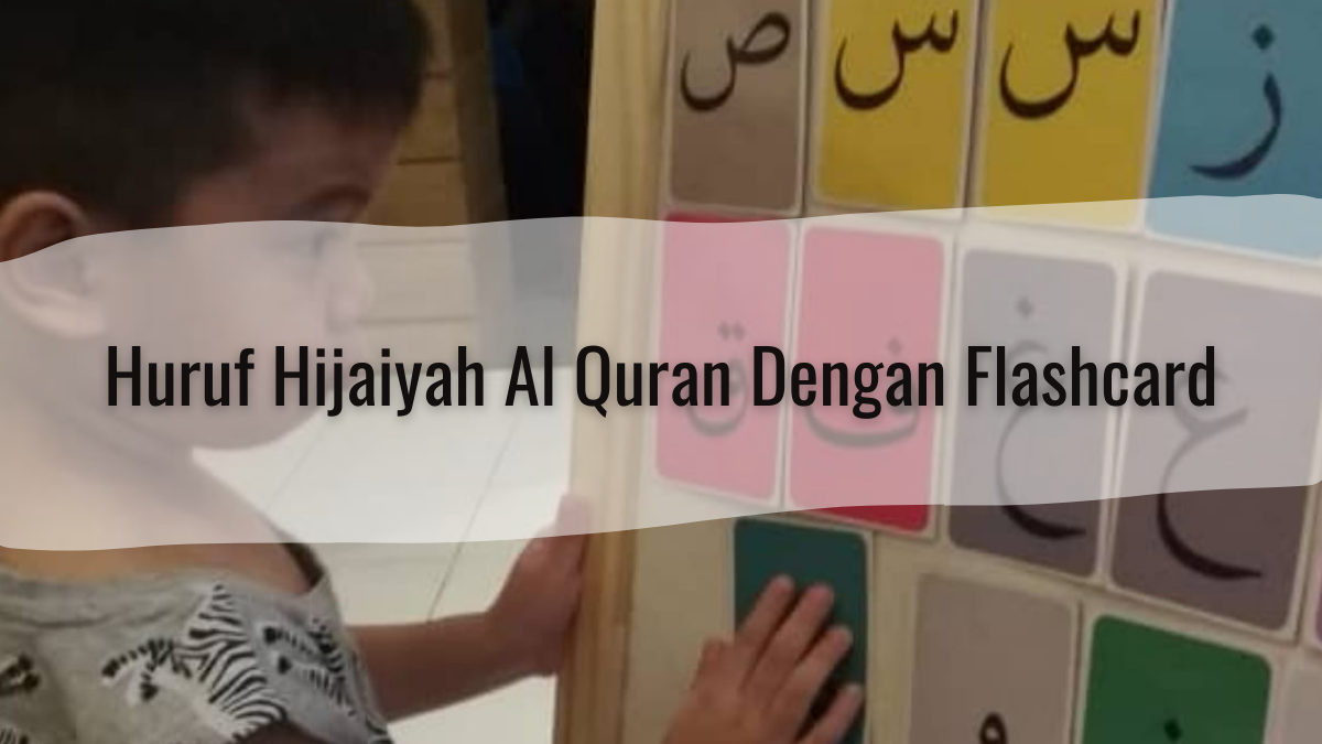 Huruf Hijaiyah Al Quran Dengan Flashcard - LunaStory.com